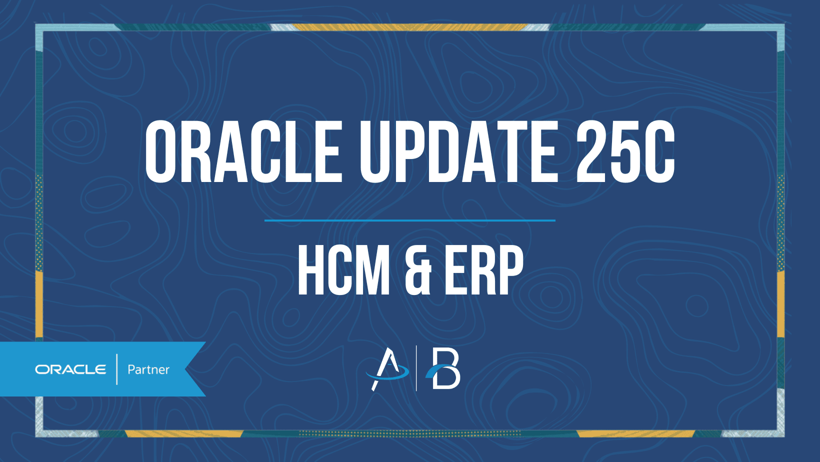 Oracle 25C Updates for HCM & ERP