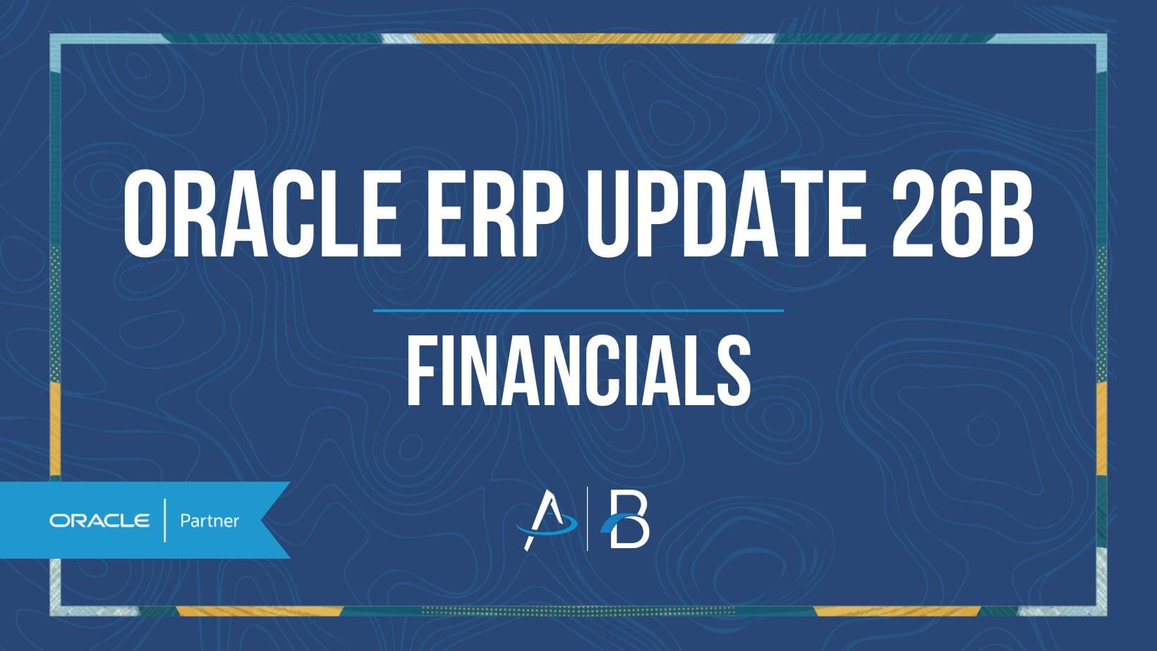 Oracle ERP Financials Cloud 26B